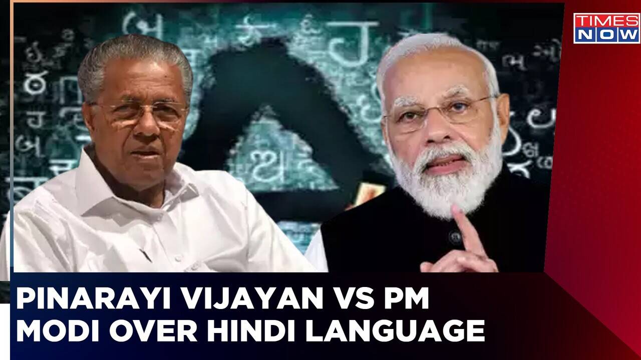 'Hindi Can't Be Imposed In State' Says Kerala CM Pinarayi Vijayan In ...