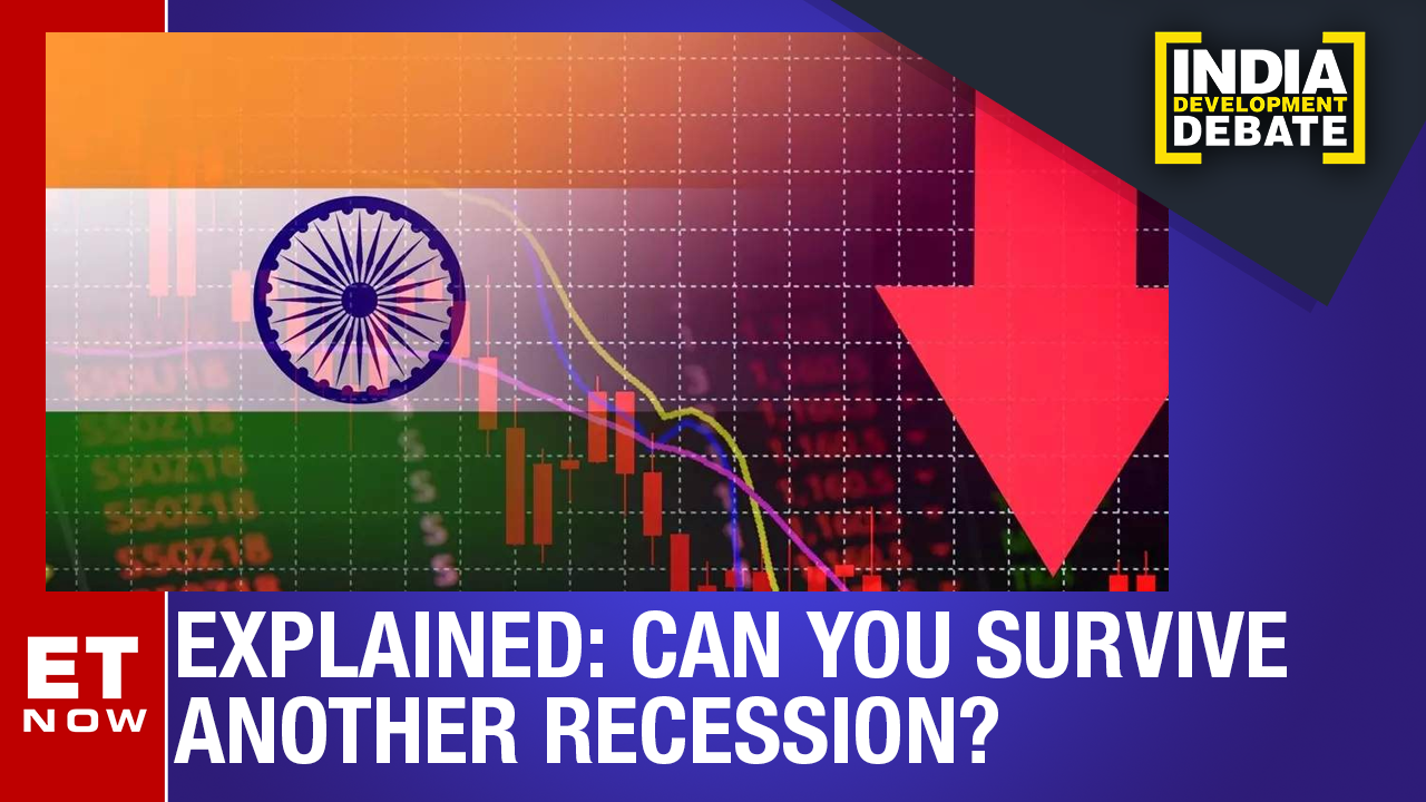 EXPLAINED: Can You Survive Another Recession? | ET Now | India ...