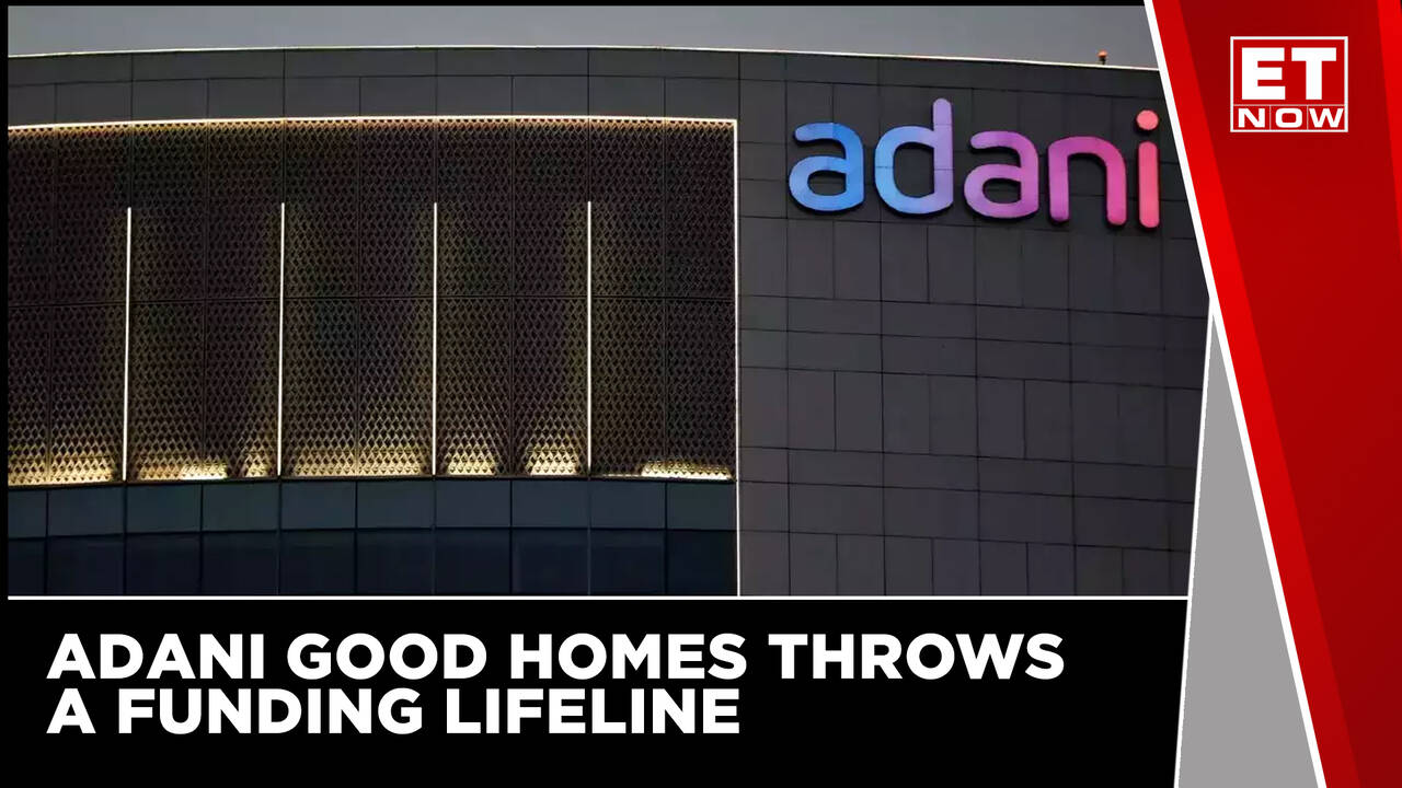 Adani Good Homes Throws A Funding Lifeline For A Troubled Luxury Real ...