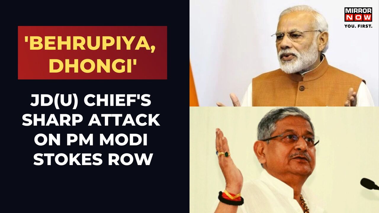 'Behrupiya, Dhongi' | Lalan Singh's Sharp Comments Against PM Modi ...