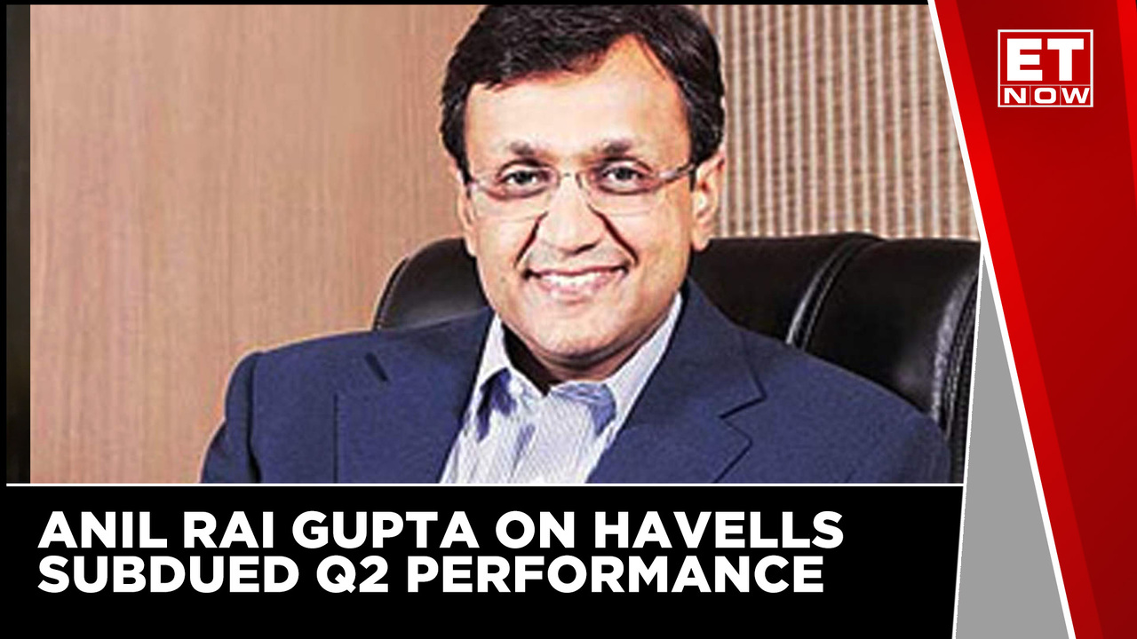 Havells Subdued Performance In Q2, Have Margins Bottomed Out? | Anil Rai Gupta, Havells India ...