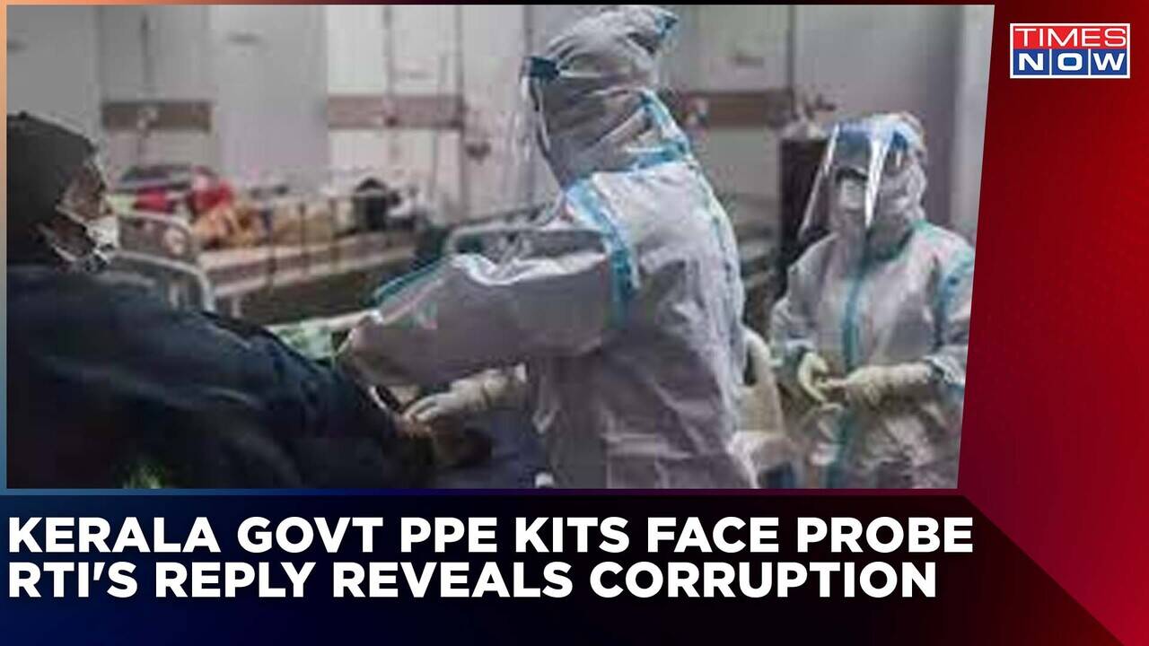 Kerala PPE Kits Face Probe | BJP Slams Kerala Govt For The Covid ...