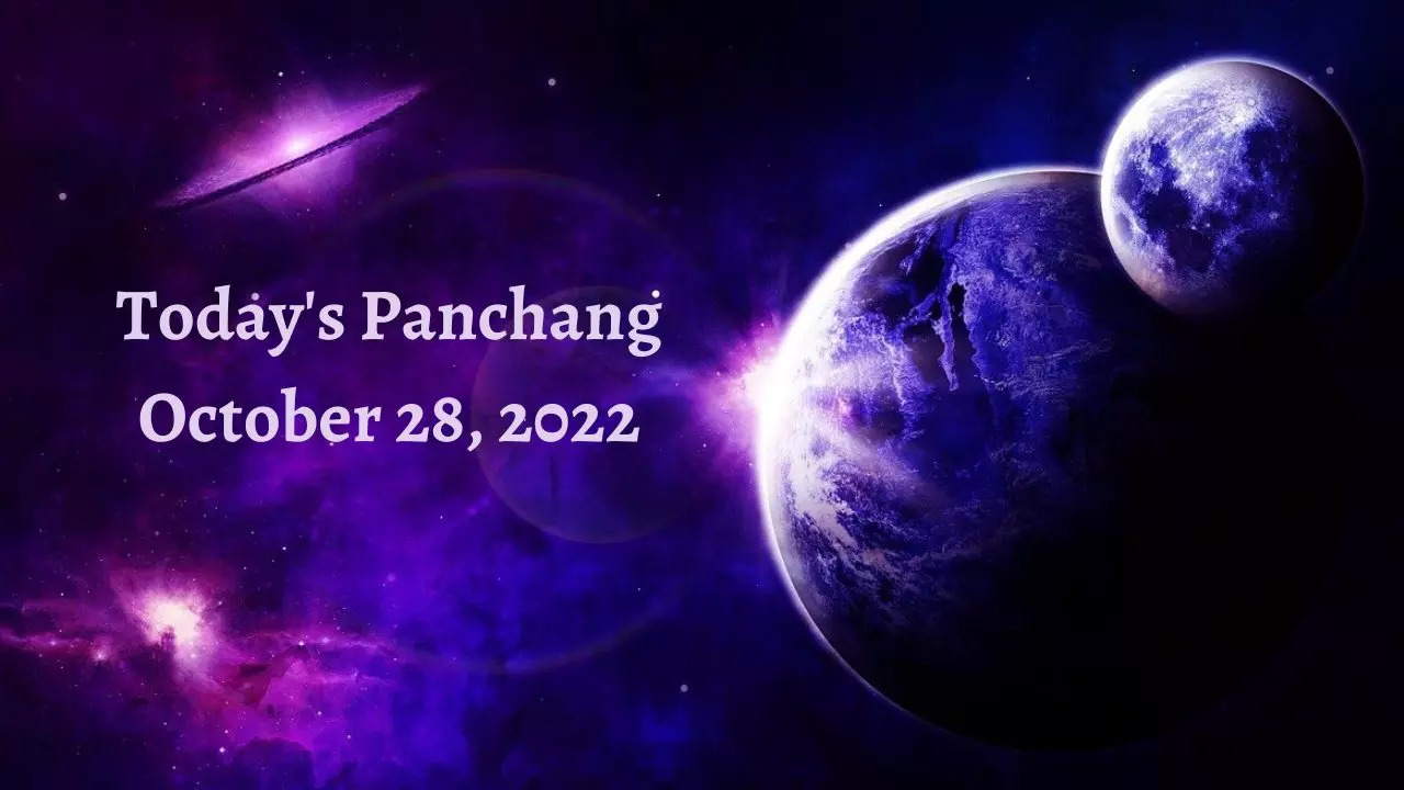 Today's Panchang, October 28, 2022: Check out tithi Shubh Muhurat ...