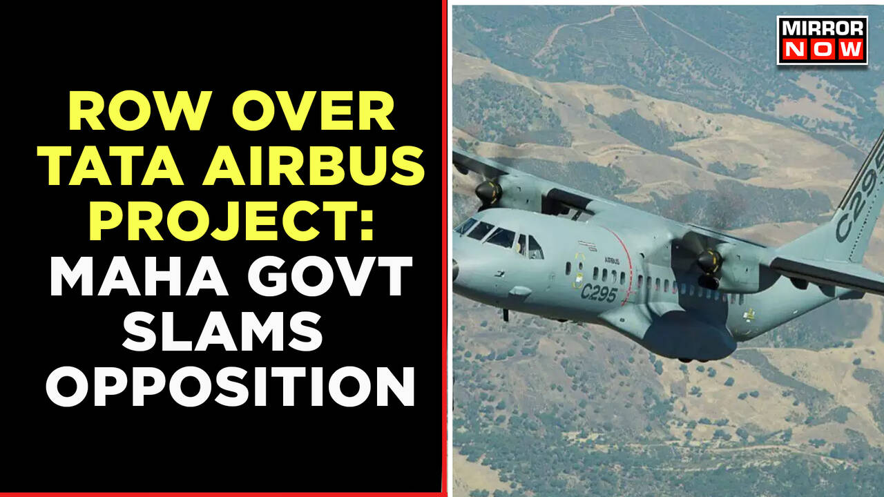 Row Over Tata Airbus Project Escalates In Maharashtra | Opposition ...