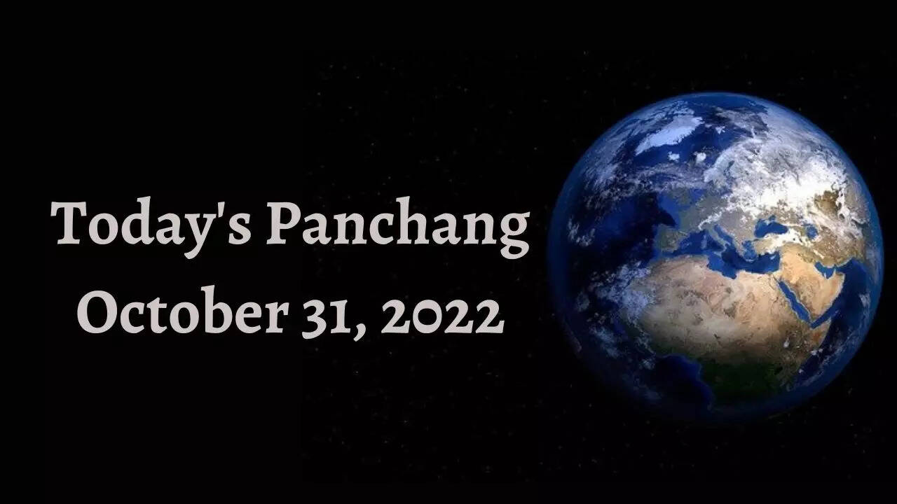 Today's Panchang, October 31, 2022: Check out tithi Shubh Muhurat ...