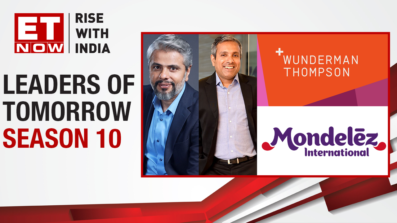Leaders of Tomorrow | Season 10 | Wunderman Thompson & Mondelez India | ET Now | Times Now