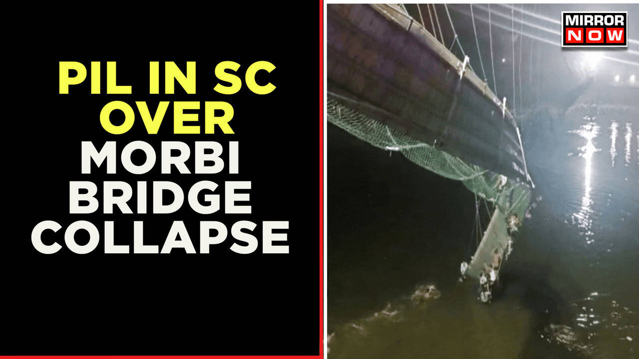 Morbi Bridge Collapse | PIL Filed In SC Demanding Probe By Retired SC ... Morbi Bridge Collapse | PIL Filed In SC Demanding Probe By Retired SC ...