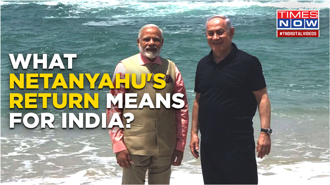 After Returning To Power Will PM Modi's 'Friend' Netanyahu Redefine ...