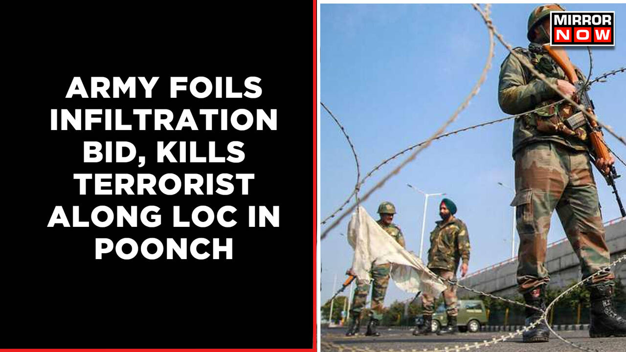 Army Foils Infiltration bid, Kills Terrorist Along LoC in Poonch ... Army Foils Infiltration bid, Kills Terrorist Along LoC in Poonch ...