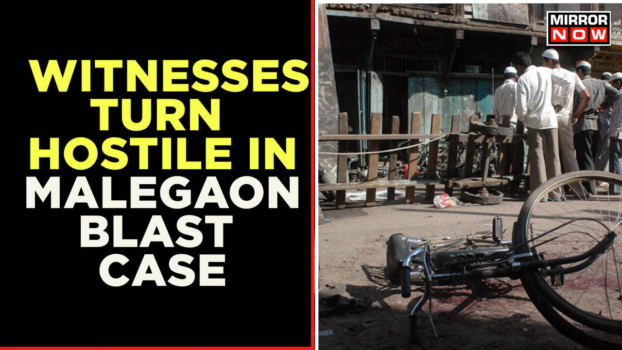 Witnesses Turn Hostile In 2008 Malegaon Blast Case | Witness Refuse To ...