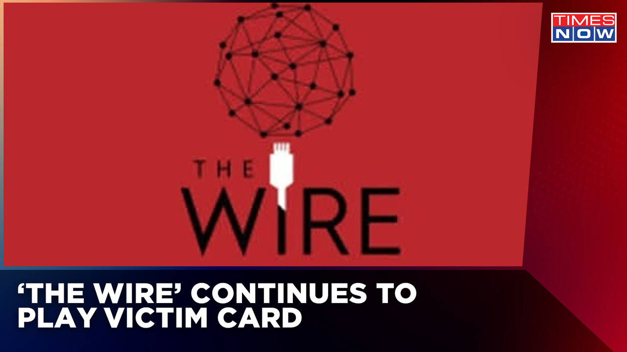 The Wire Continues To Play Victim Card |Posts Article Showing ...