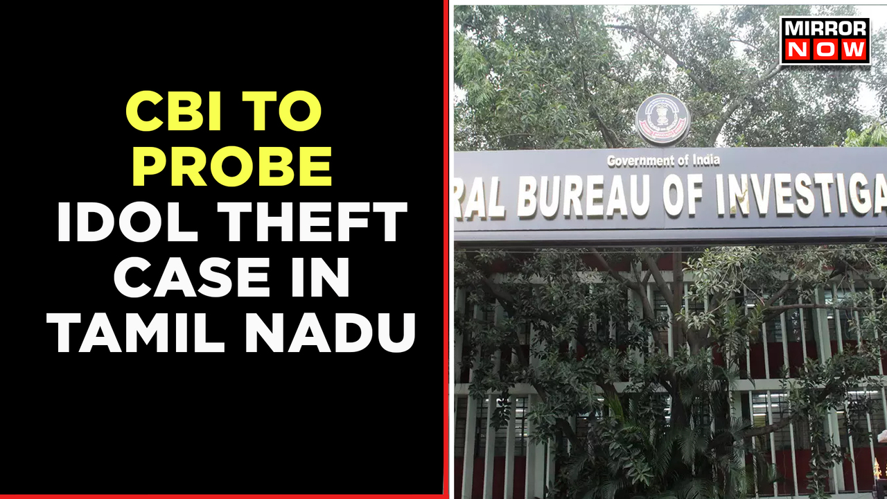 Idol Theft Case In Tamil Nadu | CBI To Probe The Case Registered Under ...