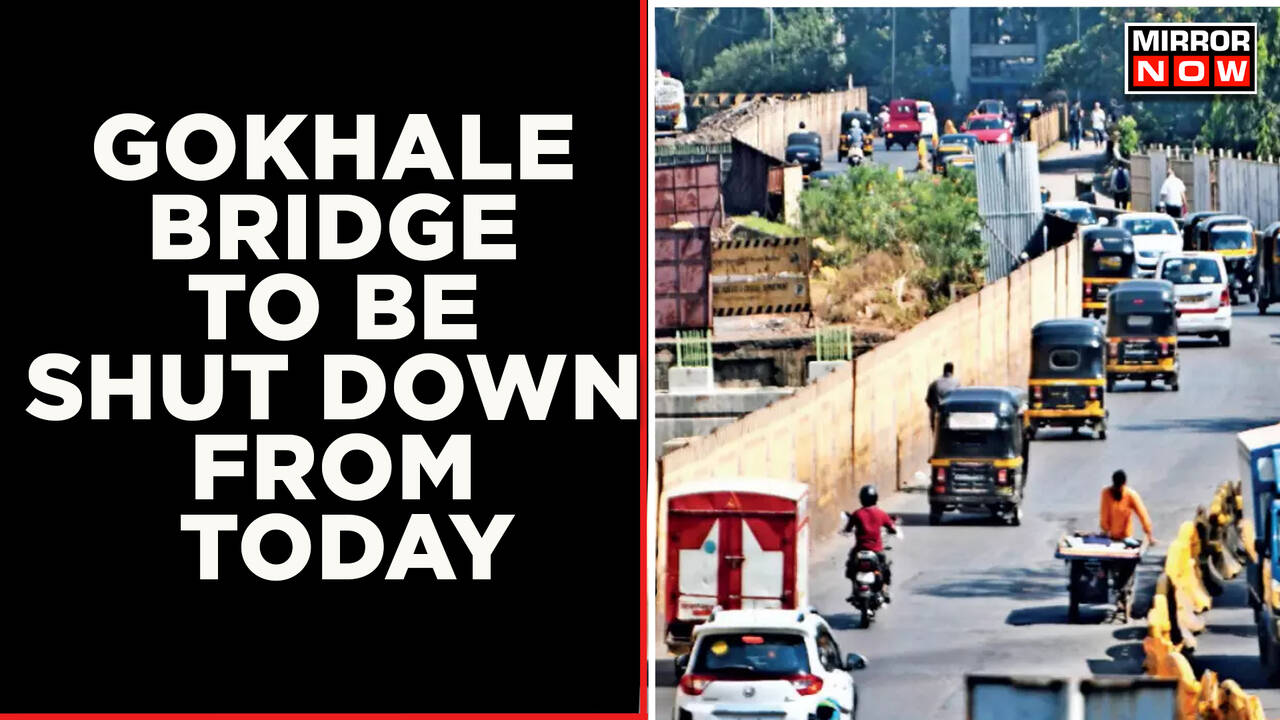 Mumbai's Gokhale Bridge In Andheri Shut From Today After Being Declared ...
