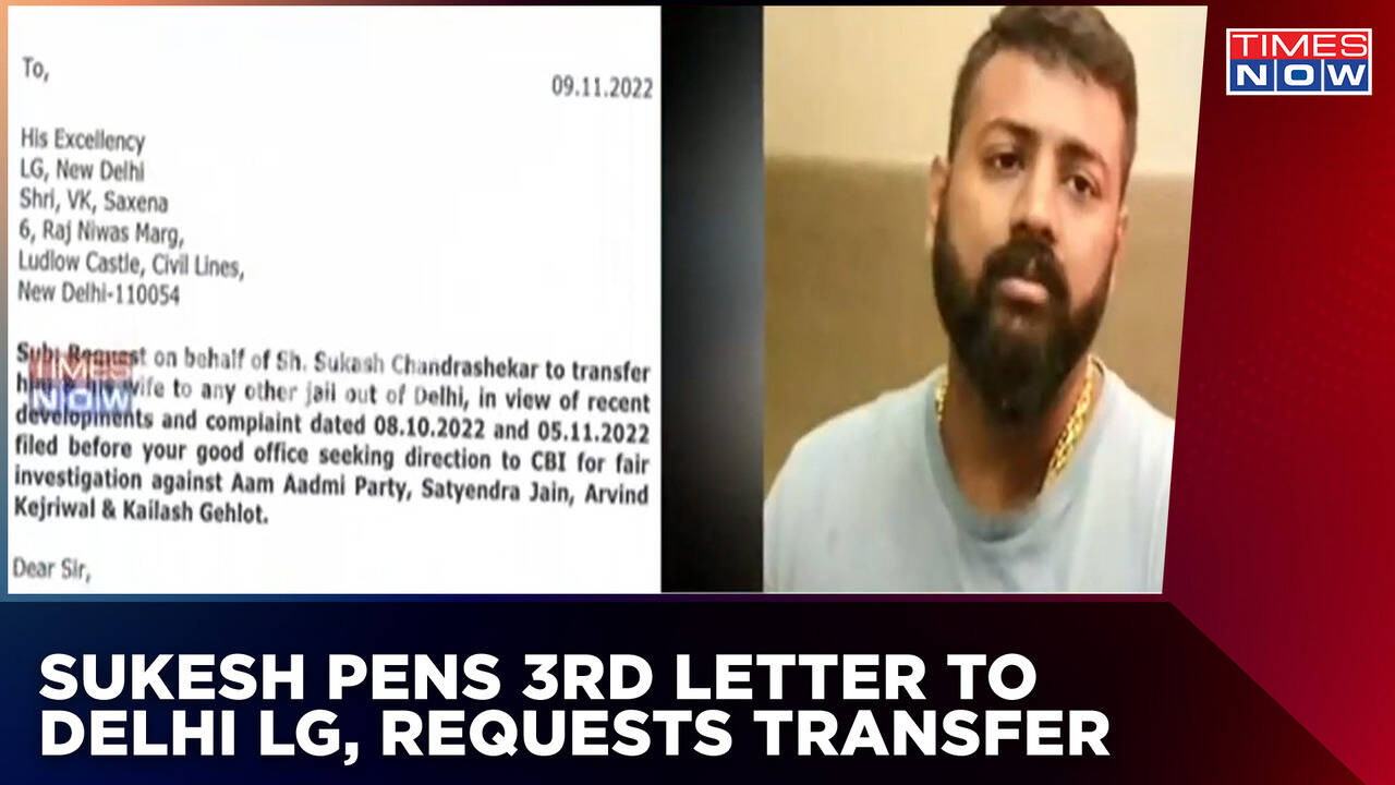 Sukesh Chandrashekhar Writes Another Letter To Delhi LG, Requests ...