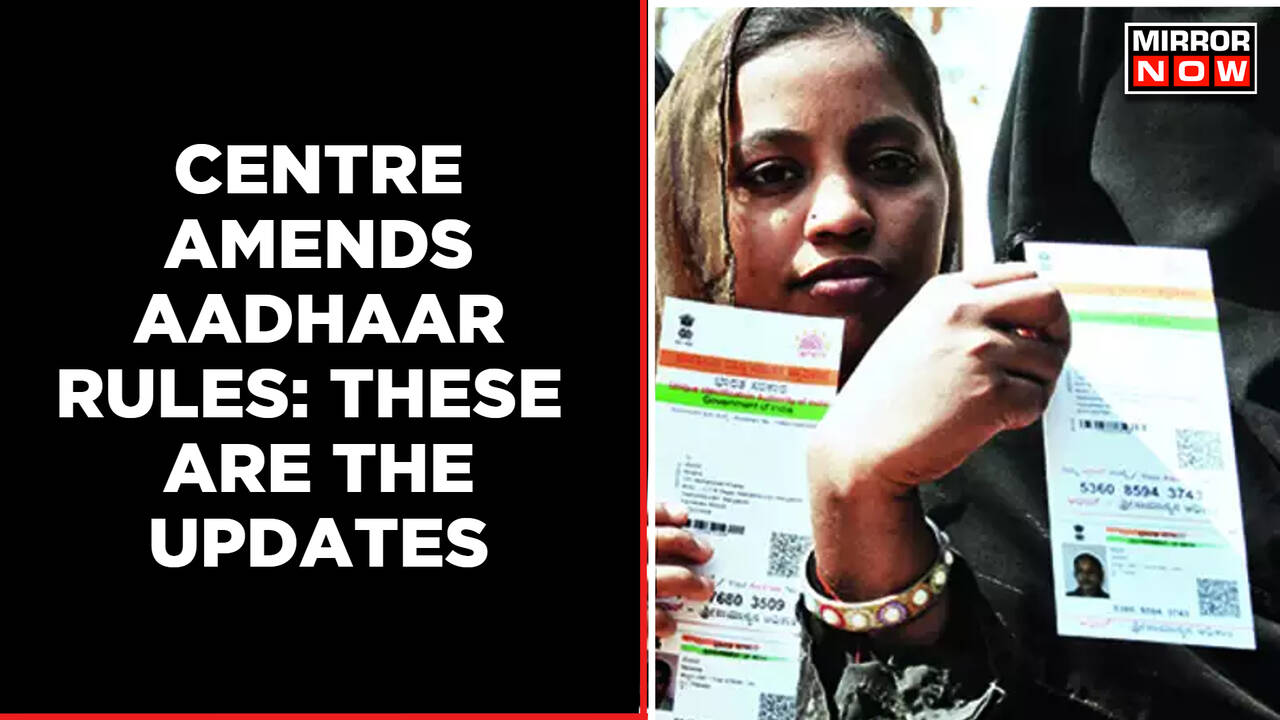 Aadhaar Rules Amendment: Supporting Documents May Be Updated 'At Least ...
