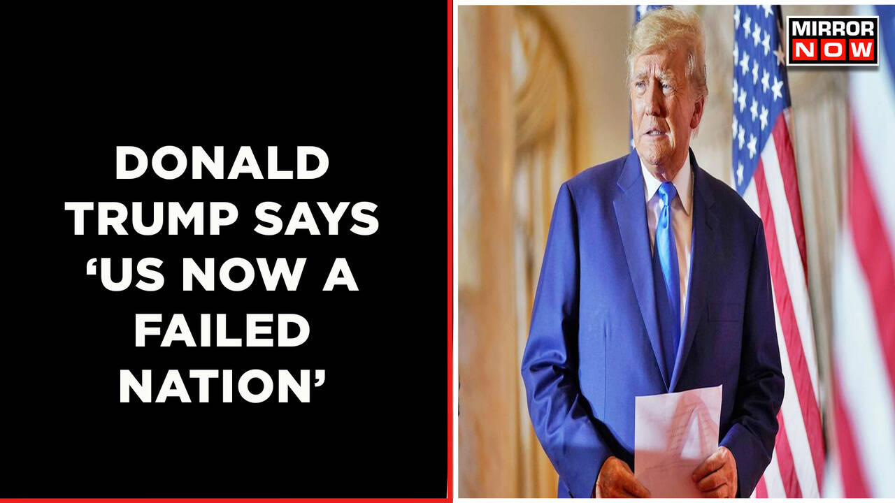 Donald Trump Says 'US Now A Failed Nation' | Will Run For USA ...