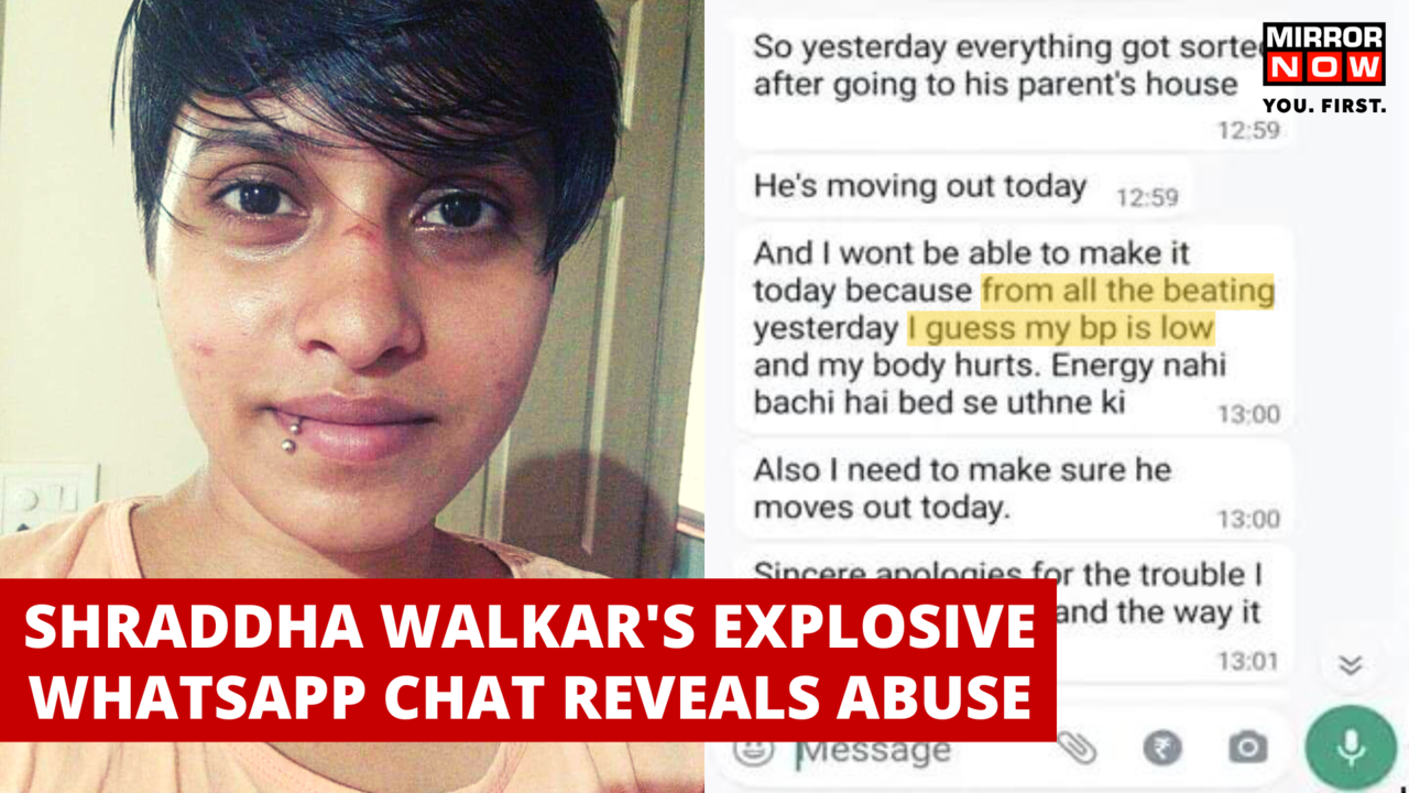Delhi Murder Case | Shraddha Walker's 2020 Chats Reveal A Pattern of ...