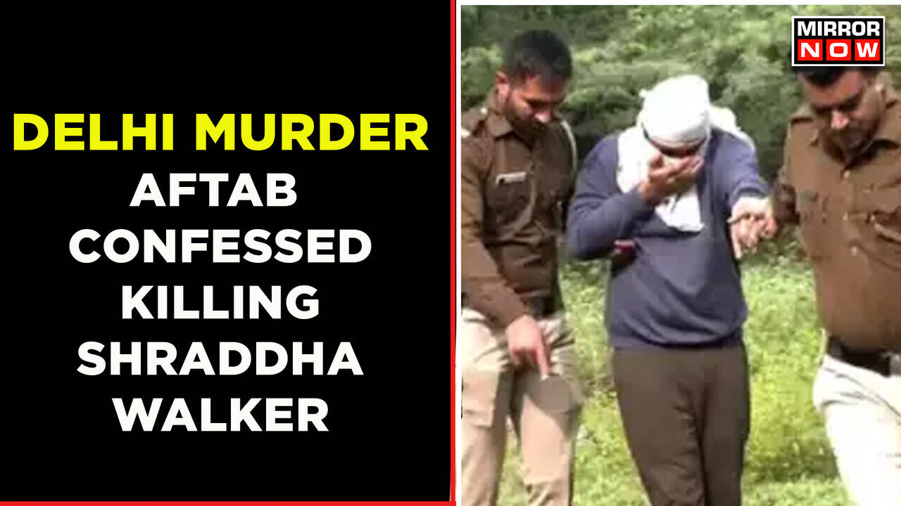 Crime Against Women: Aftab Poonawalla Confessed Killing Shraddha Walker ...