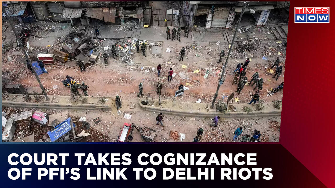 PFI Link To Delhi Riot Deepens As Court Takes Cognizance Of Proof Filed ...