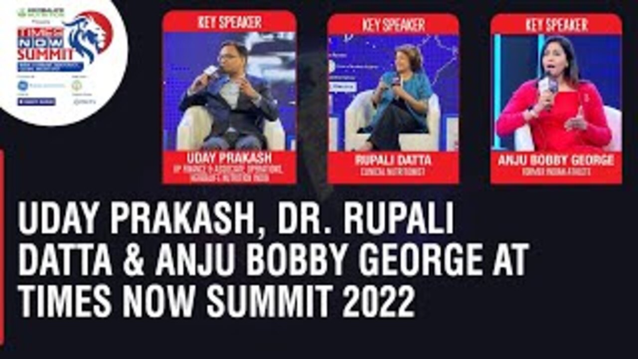 Uday Prakash, Dr Rupali Datta And Anju Bobby George At Times Now Summit ...