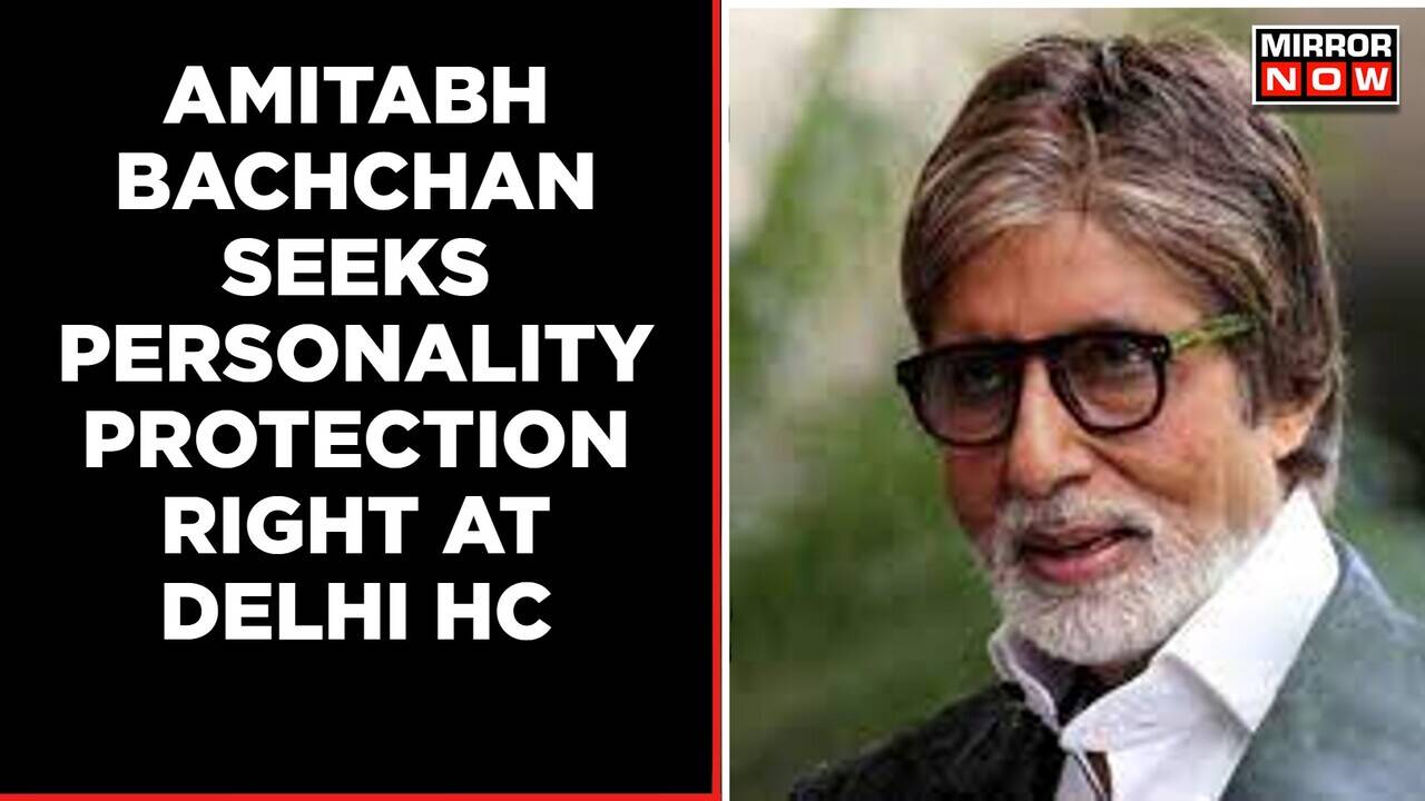 Actor, Amitabh Bachchan Has Filed For Protection Of Personality Rights ...