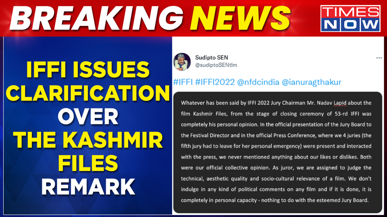 IFFI Issues Clarifications After Jury Chief's Conrovercial Reamrks On Movie The Kashmir Files ...