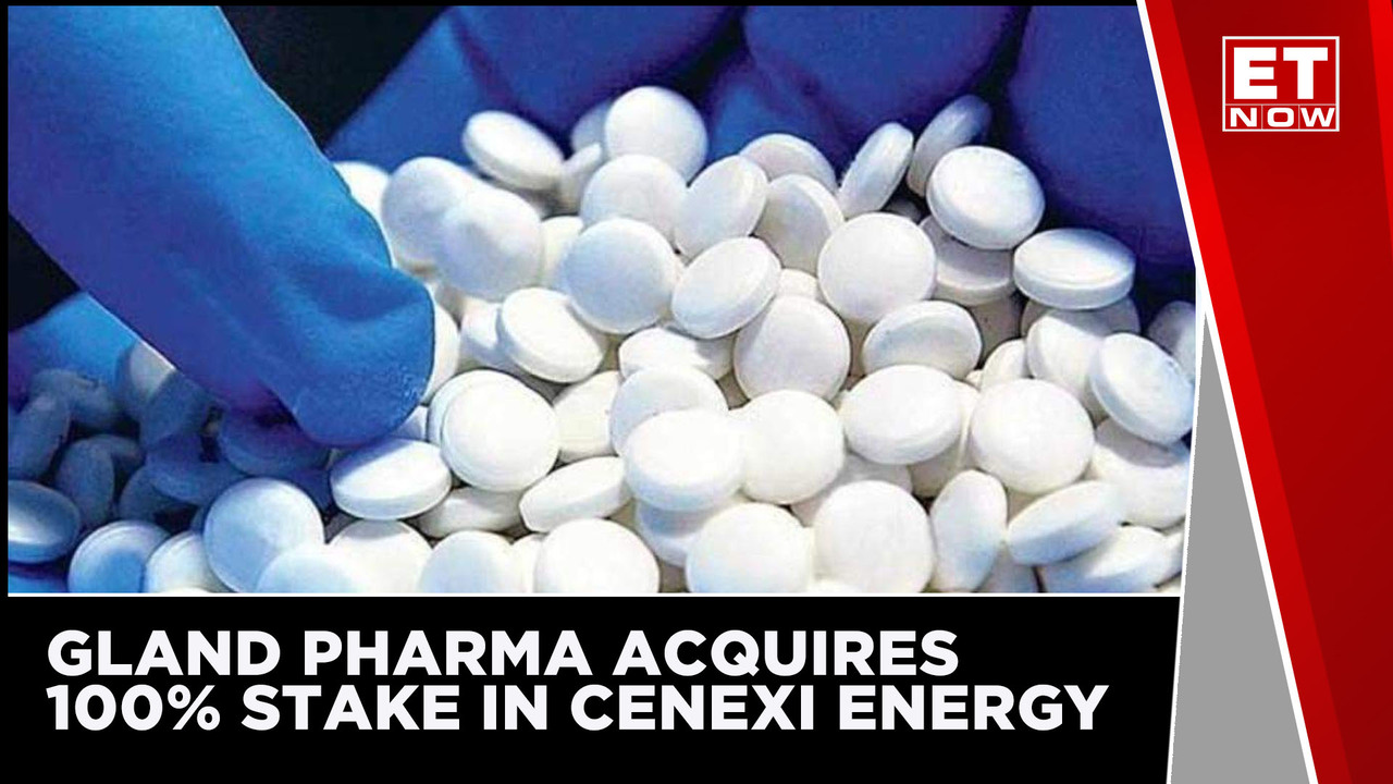 Gland Pharma Acquires 100% Stake In Cenexi Energy | Share Market | ET ...