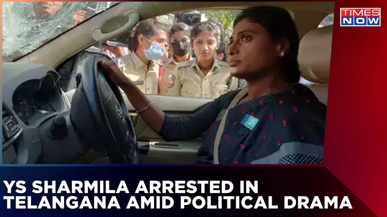 Andhra Pradesh CM's Sister YS Sharmila Arrested By Hyderabad Police, Car Towed | Times Now