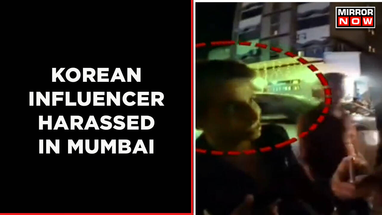 Korean Influencer Harassed & Molested On Mumbai Streets; Cops File F.I.R & Accused Arrested ...