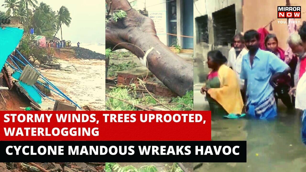 Cyclone Mandous Caused Blackouts And Waterlogging in Tamil Nadu Now Moving Towards Andhra ...