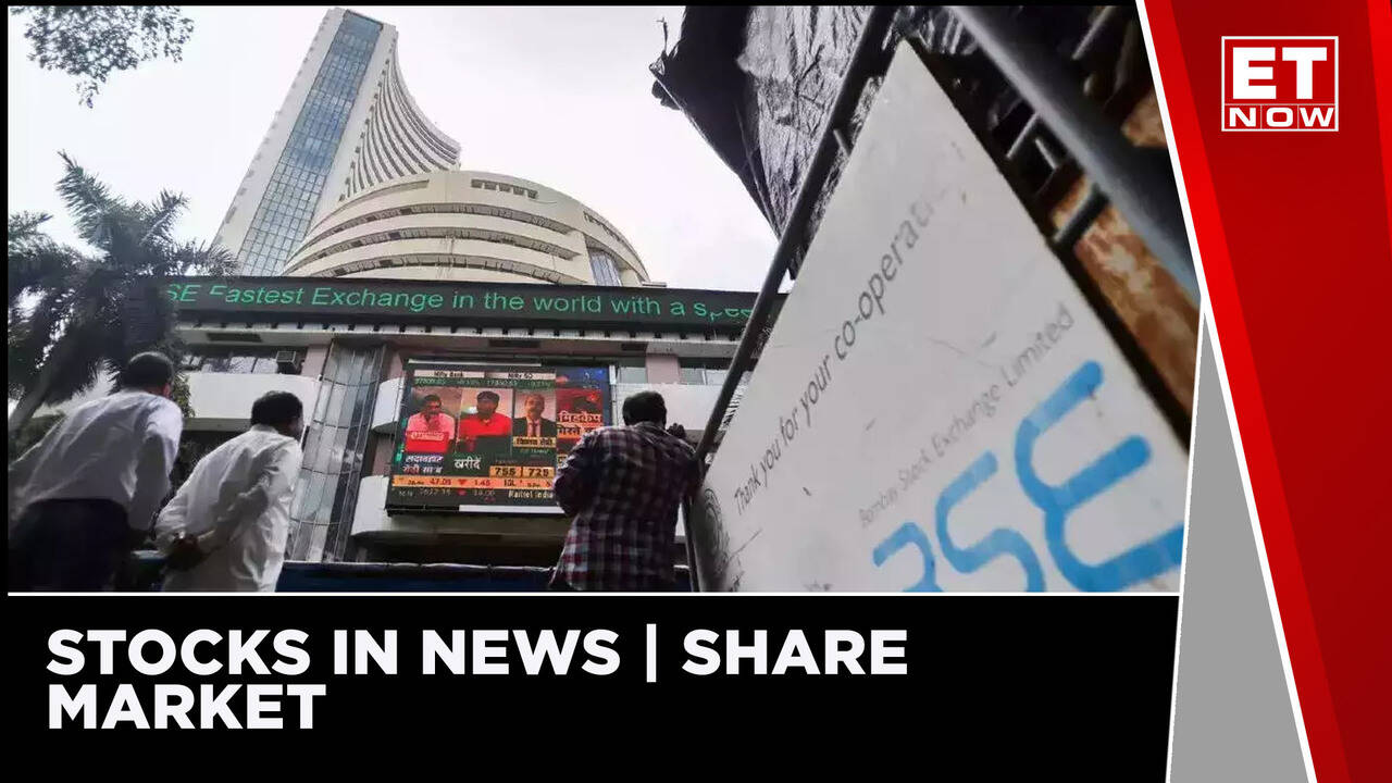 Stocks in News | Share Market | Shares | ET Now | Markets News, Times Now