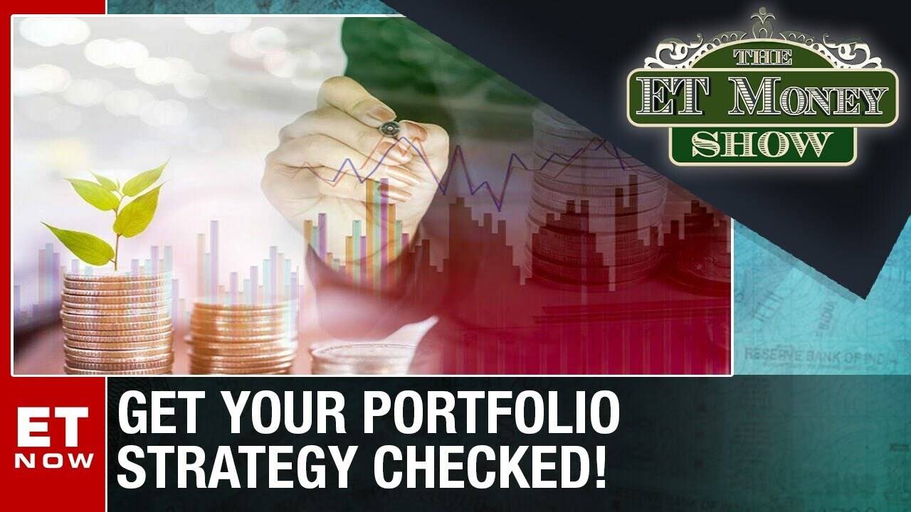 Get Your Portfolio Strategy Checked | The ET Money Show | Times Now