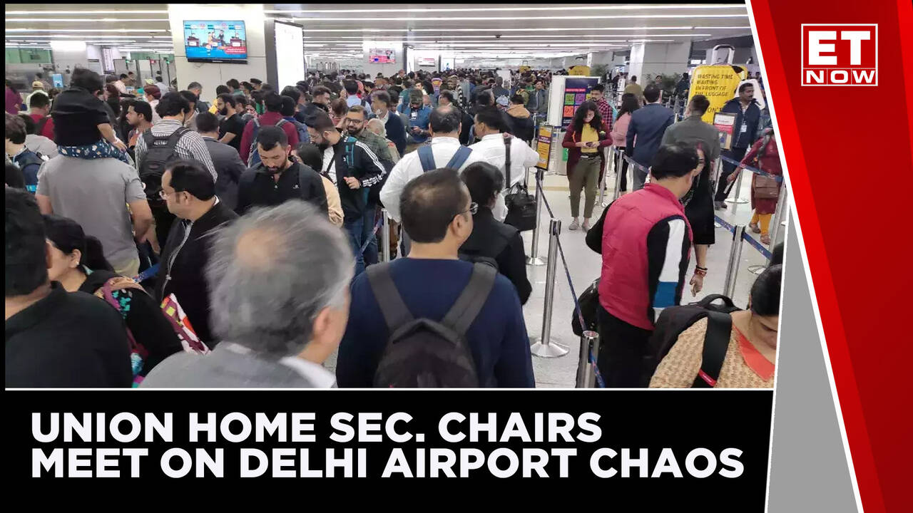Union Home Secretary Chairs Meet On Delhi Airport Congestion | ET NOW ...