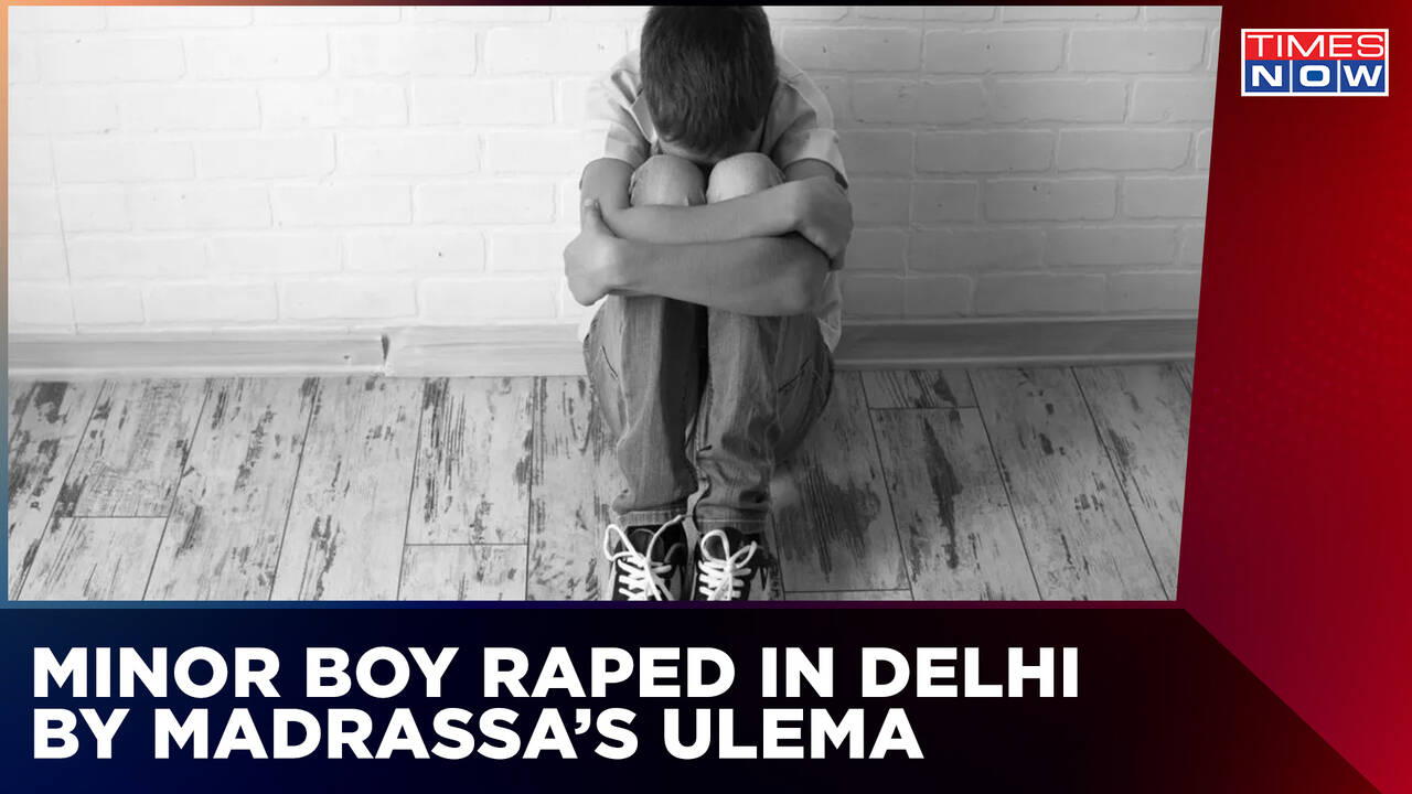 Delhi Madrasa Rape Case: 12-Year Old Boy Allegedly Raped By Ulema; FIR ...