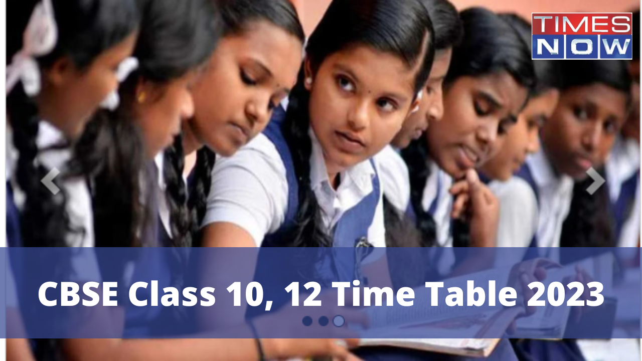 Cbse Board Exam Class 10th 12th Time Table 2023 Highlights Check Cbse