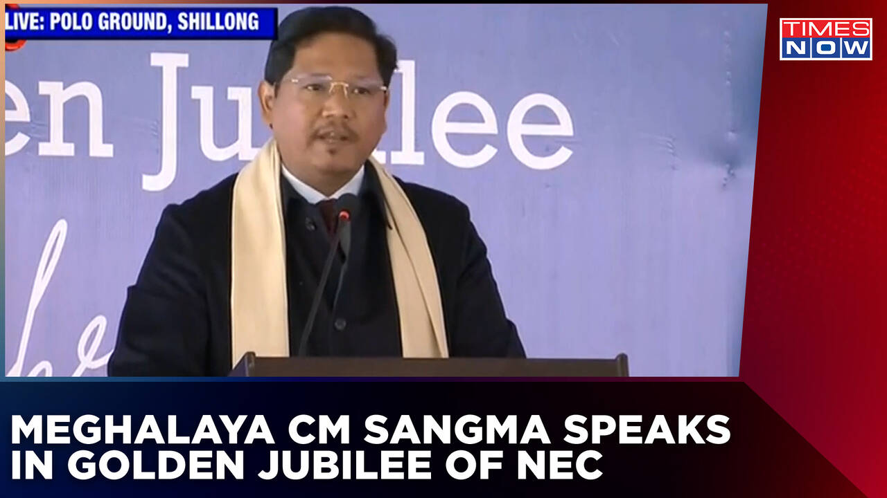 North-Eastern Council Golden Jubilee: Shillong CM Conrad Kongkal Sangma ...