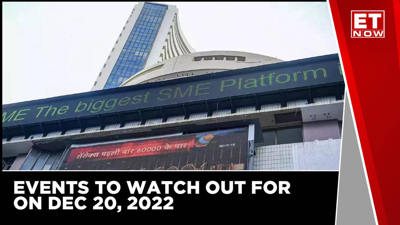 Events To Watch Out For On Dec 20, 2022 | ET NOW | Times Now