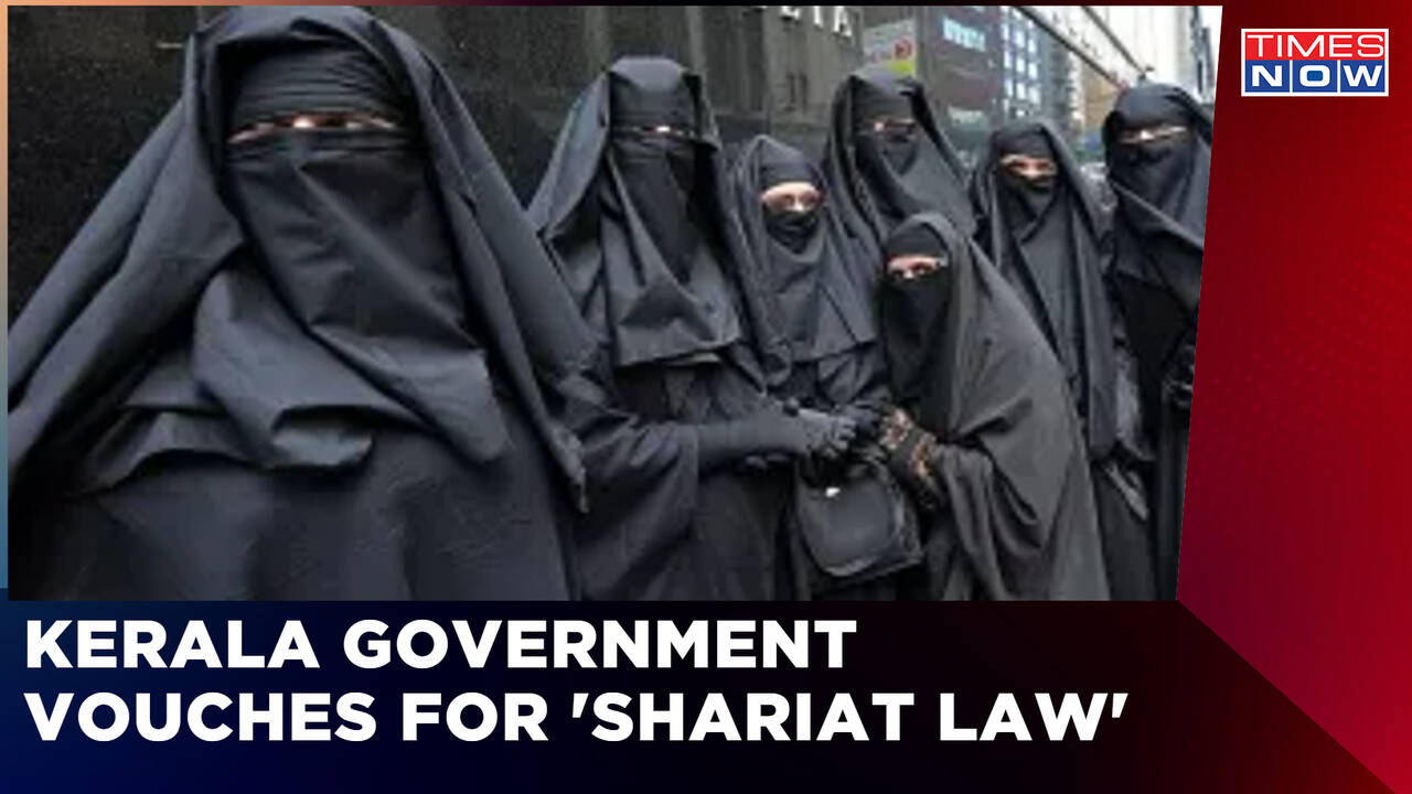 ‘Sharia Law Is The Real Expression Of The Prophet’: Pinarayi Government ...