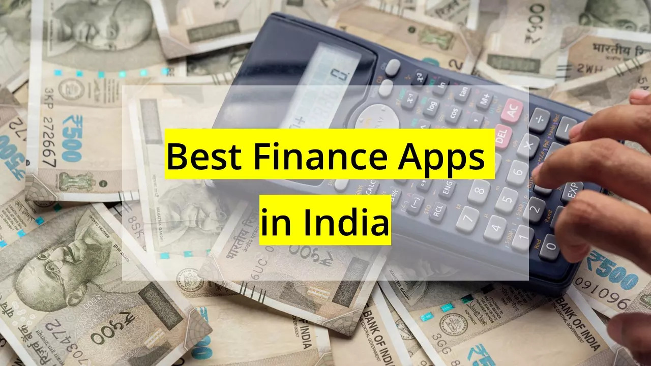 Best Finance apps in India to boost your finance | Times Now