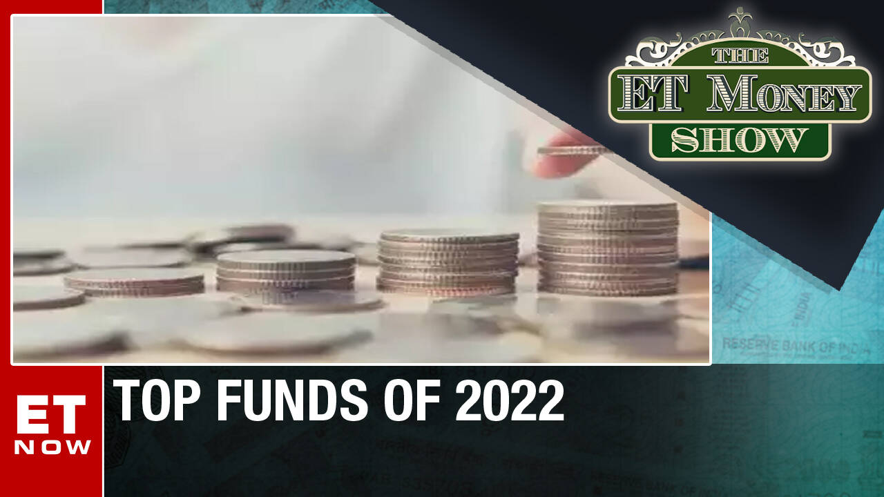 Top Funds Of 2022 & Funds To Look At In 2023 | The ET Money Show ...