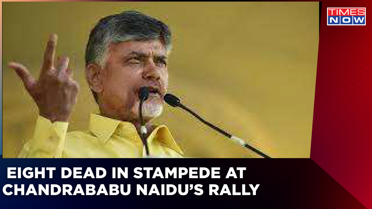 8 Killed In Scuffle During Chandrababu Naidu's Rally In Andhra | 7 ...