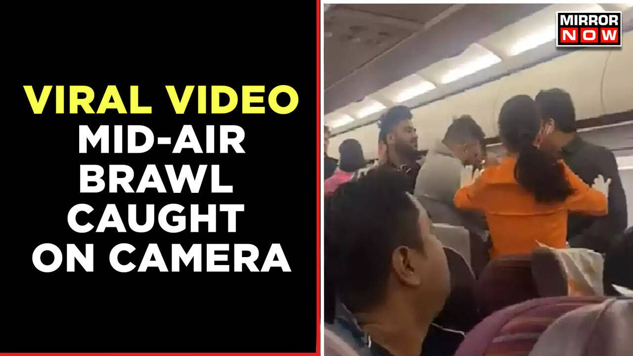 Viral Video | Mid-air fight on Bangkok-India flight caught on camera ...