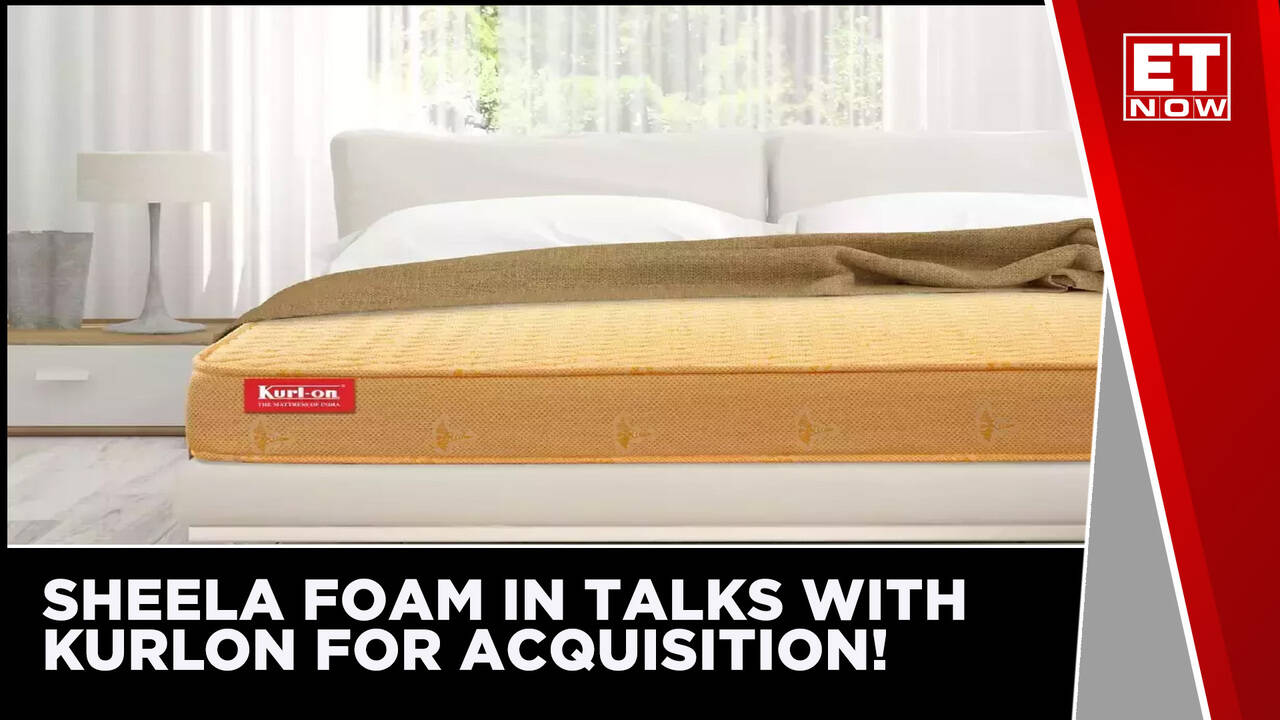 ET NOW Newsbreak Confirmed: Sheela Foam In Talks With Kurlon For Its ...
