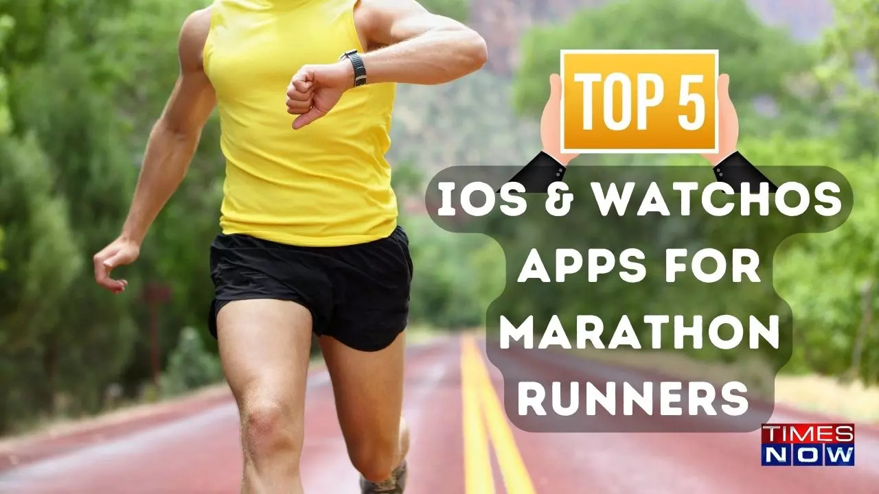 Top 5 iOS & watchOS apps for Marathon Runners | Technology & Science News, Times Now