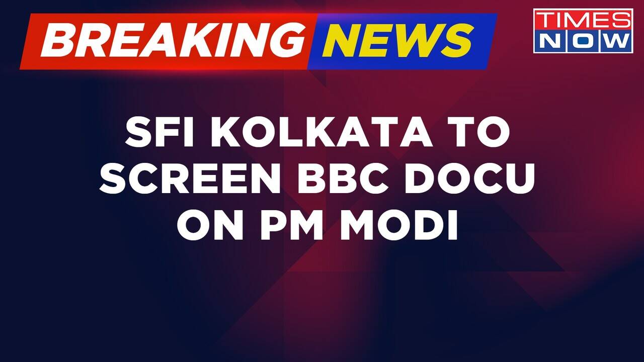Breaking News | Kolkata SFI To Screen BBC Documentary On PM Modi ...