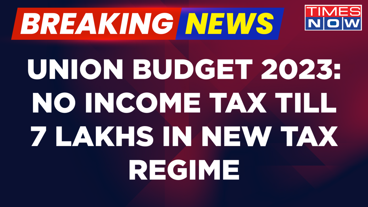 Breaking News: Huge Relief Middle Class Tax Payers As Union Budget 2023 ...