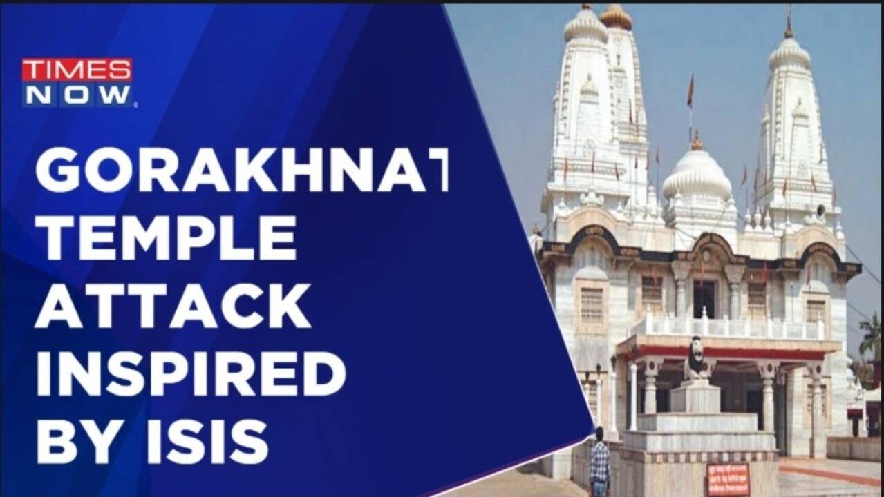 Gorakhnath Temple Attack: Court Order Copy Reveals The ISIS Conspiracy ...