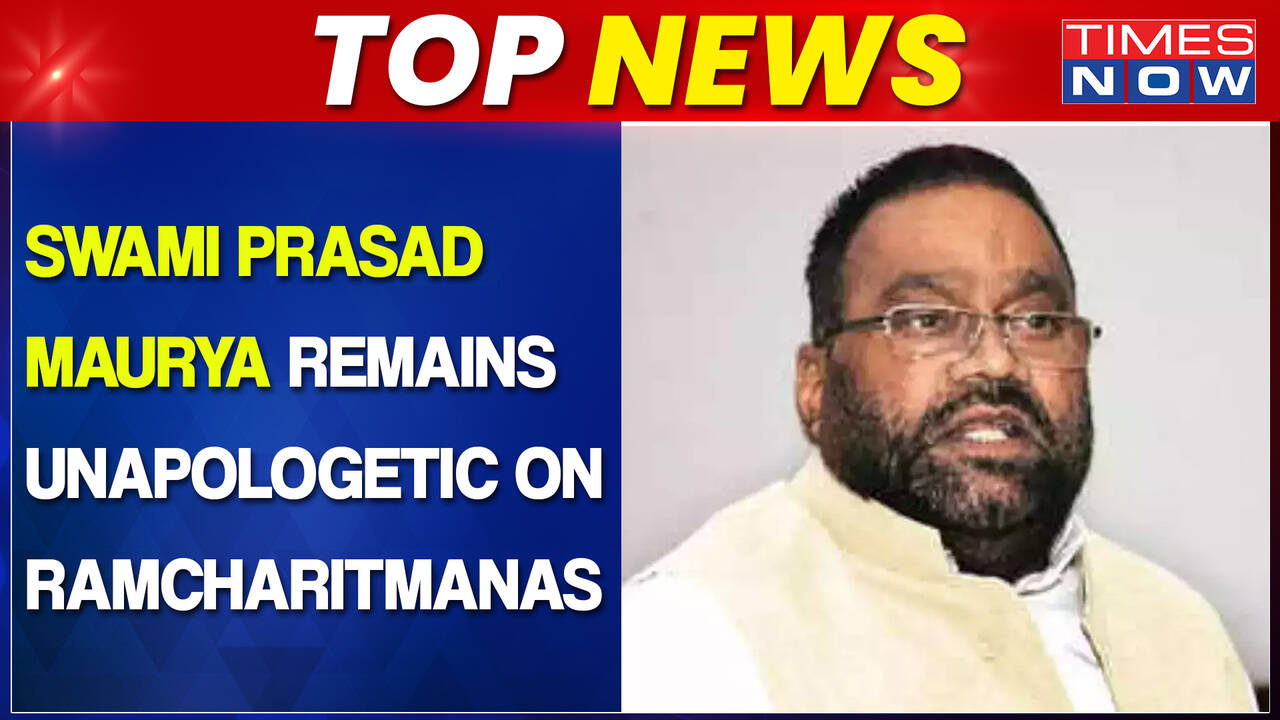 Top News Swami Prasad Maurya Remains Defiant On Ramcharitmanas Remark