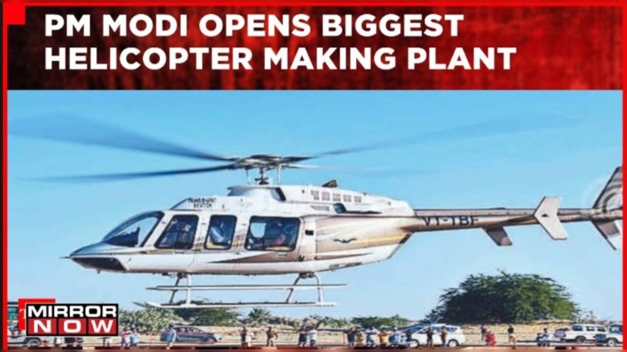 PM Modi Inaugurates Biggest Helicopter Production Unit And Unveils A ...