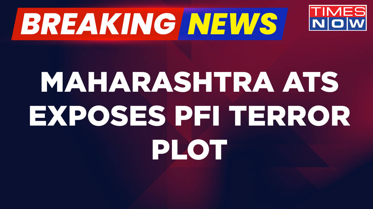 Big Breaking | Maharashtra ATS Exposes PFI Terror Plot | Times Now Accesses Chargesheet | India ...